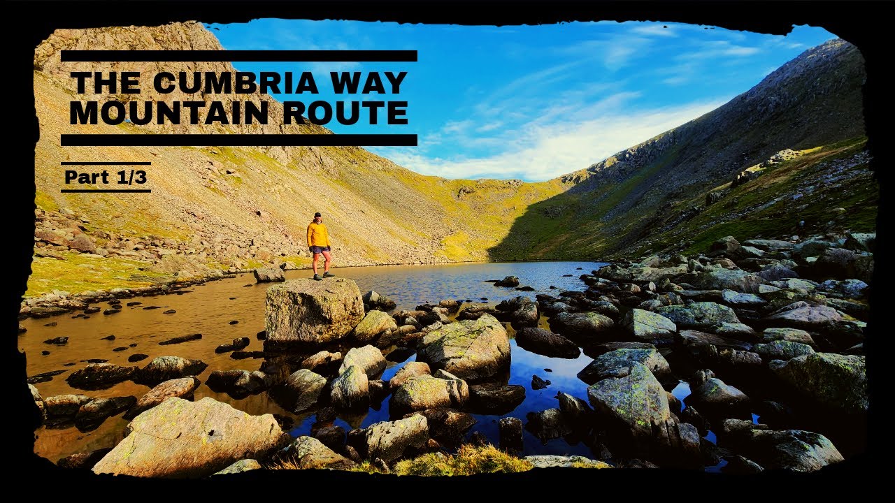 Hiking the CUMBRIA Way MOUNTAIN ROUTE - 80 Miles Across England's ...