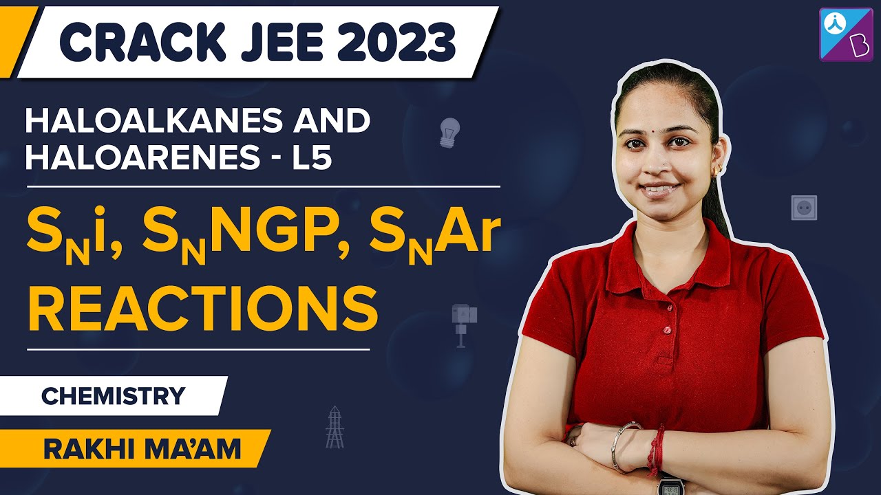 SNAr, SNi & SNngp Reaction Mechanisms - Haloalkanes and Haloarenes ...