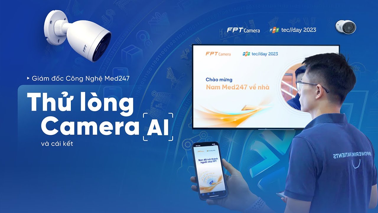 Giám đốc công nghệ Med247 thử lòng Camera AI và cái kết - YouTube