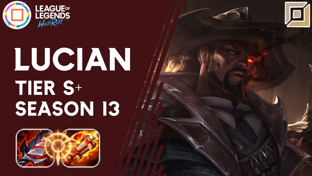 Lucian Tier S+ Champ Season 13 || Wild Rift Lucian Gameplay || Lucian ...