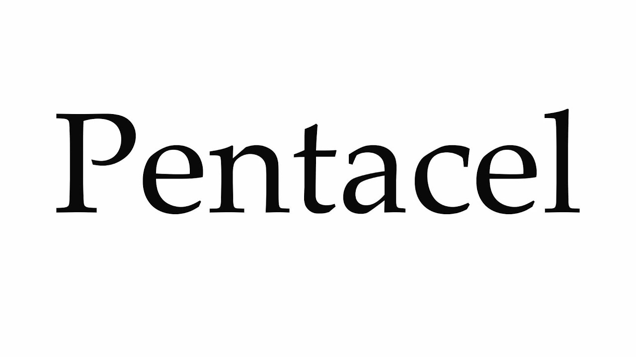 How to Pronounce Pentacel - YouTube