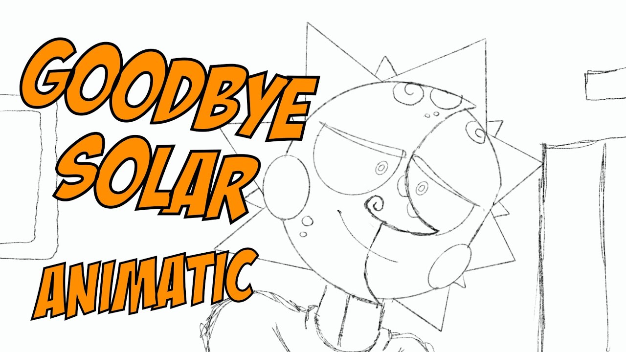 Goodbye solar || sun and moon show animatic - YouTube