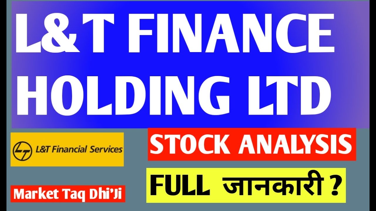L T FINANCE HOLDING LTD FULL STOCK ANALYSIS L T FINANCE l-t-finance-holding-ltd-full-stock-analysis-l-t-finance