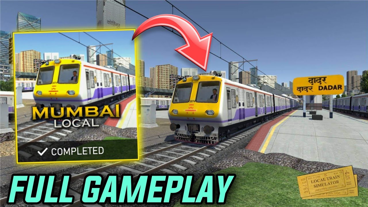 Indian Local Train Simulator: Mumbai Chapter Full Gameplay - YouTube