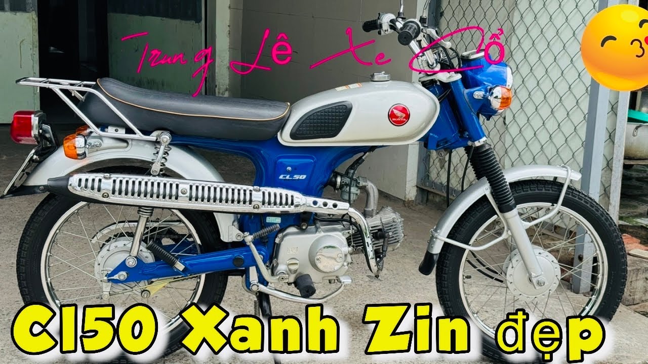 Honda cl50 xanh zin đẹp long lanh (xe đã bán) - YouTube