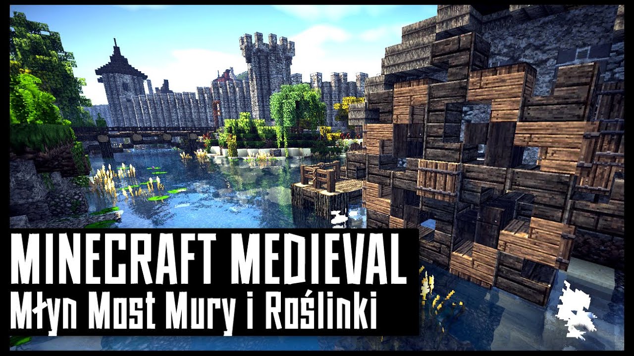 MŁYN, MOST, MURY i ROŚLINY - Minecraft Medieval - YouTube