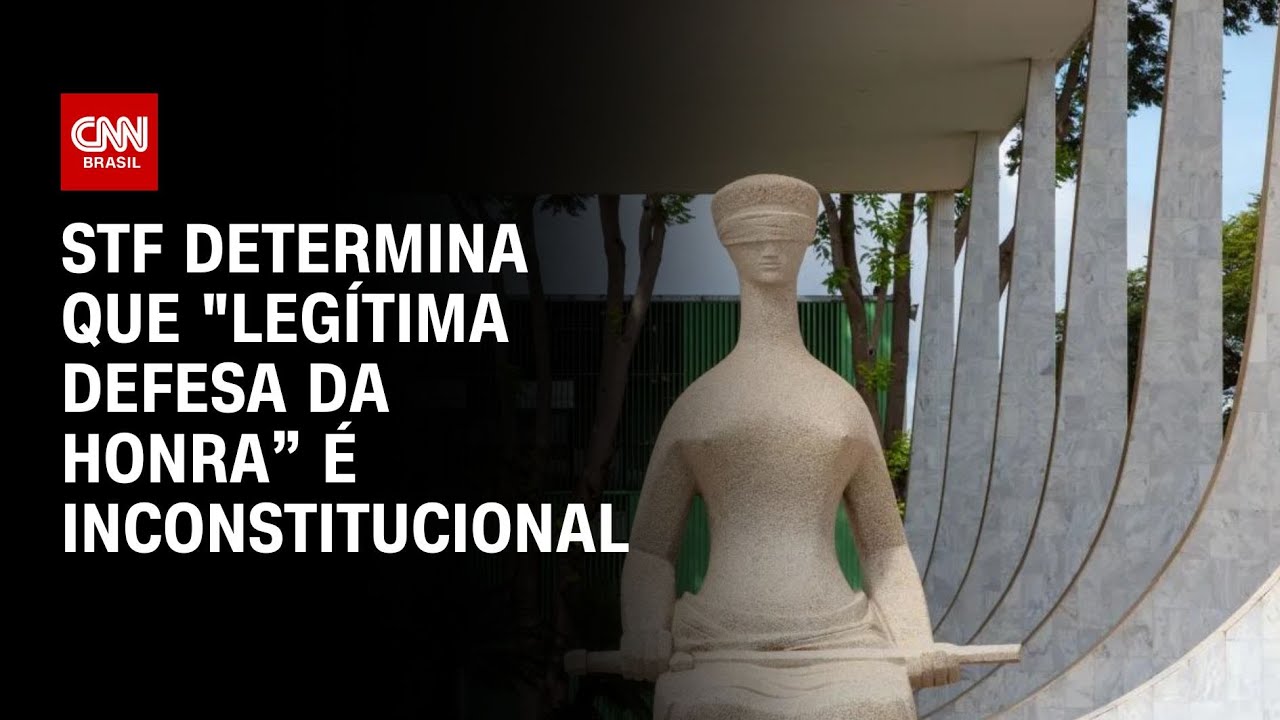 Stf Determina Que Legítima Defesa Da Honra” é Inconstitucional Live