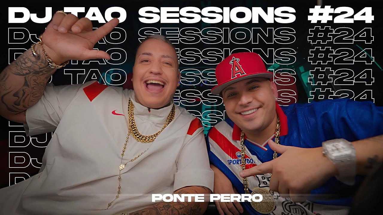 PONTE PERRO | DJ TAO Turreo Sessions #24 - YouTube