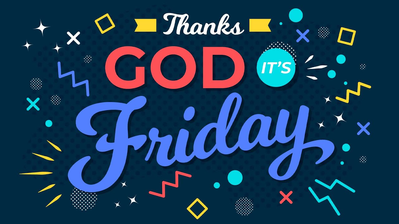 Thank God It's Friday - Happy & Joyful Friday Music - YouTube