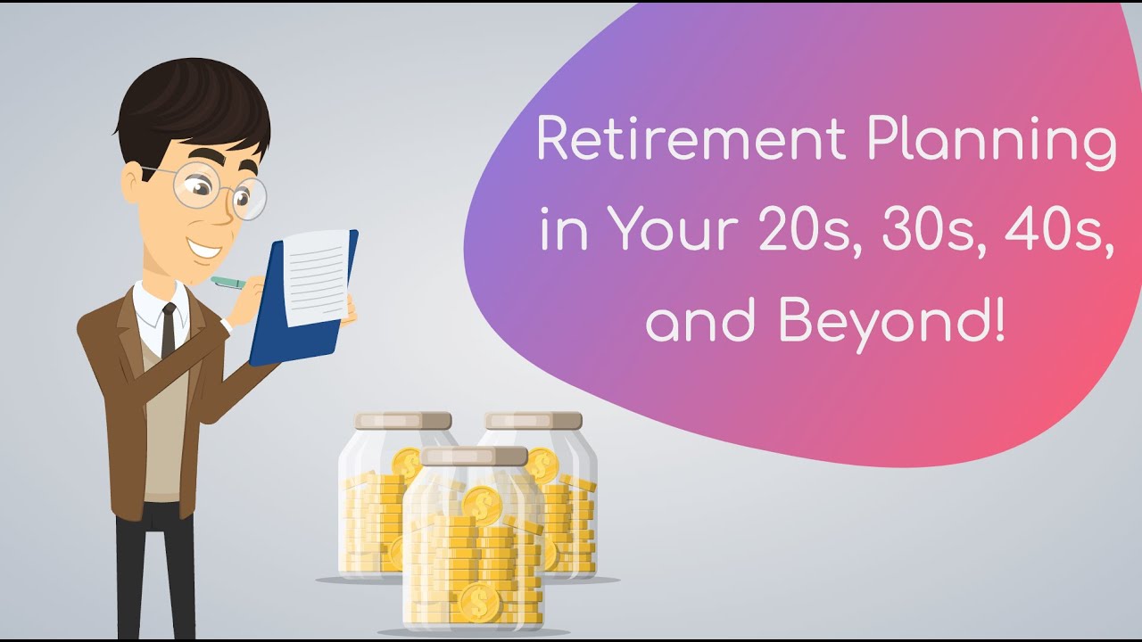 Retirement Planning in Your 20s, 30s, 40s, and Beyond! - YouTube