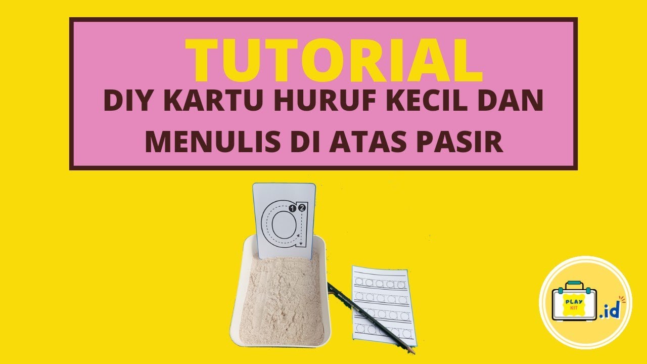 Tutorial Kartu Huruf Kecil dan Menulis di Atas Pasir - YouTube