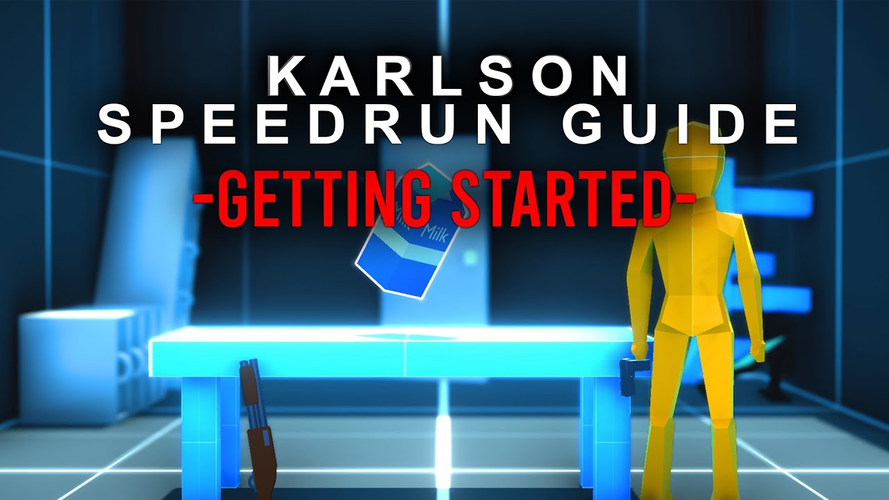 Karlson (3D) Speedrun Guide - Getting Started - YouTube