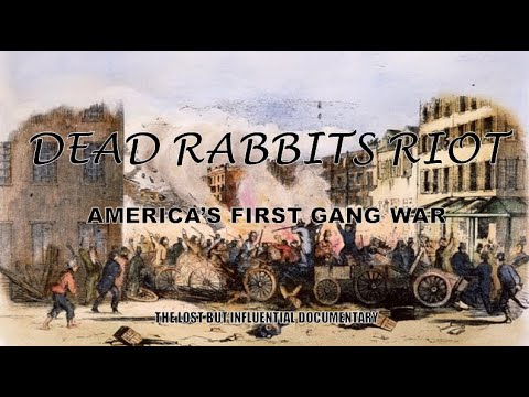 Dead Rabbits Riot: America's First Gang War - YouTube