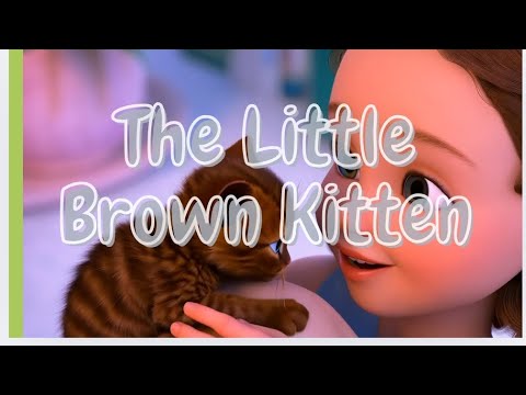 The Little Brown Kitten - YouTube