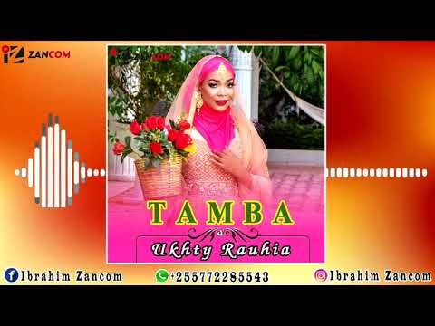 UKHTY RAUHIA ~ TAMBA [ OFFICIAL AUDIO ]