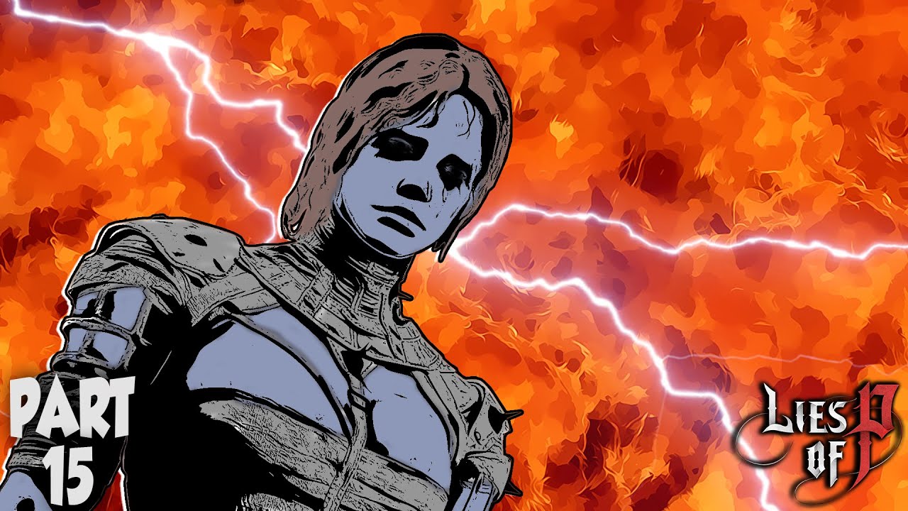 She BROKE My 207th Bone | Lies of P Funny Gameplay | (Hindi) - Part 15 ...