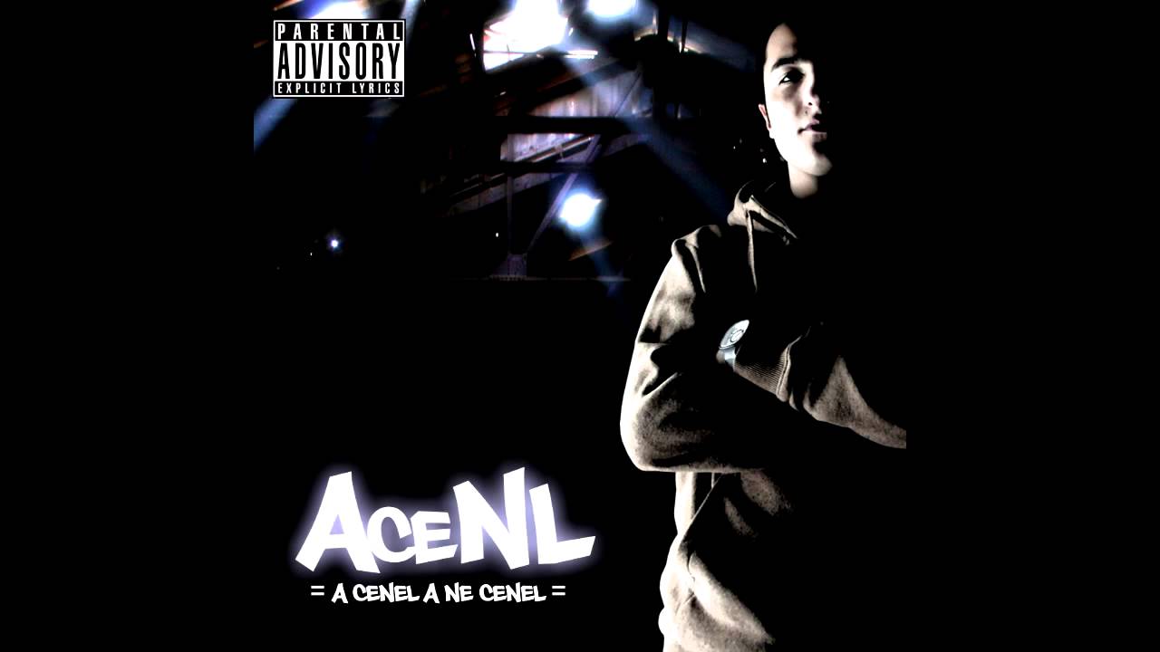 AceNL - A cenel a ne cenel - YouTube