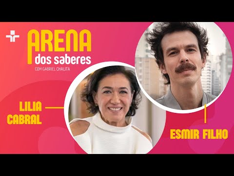 ARENA DOS SABERES | LILIA CABRAL E ESMIR FILHO | 02/10/2025