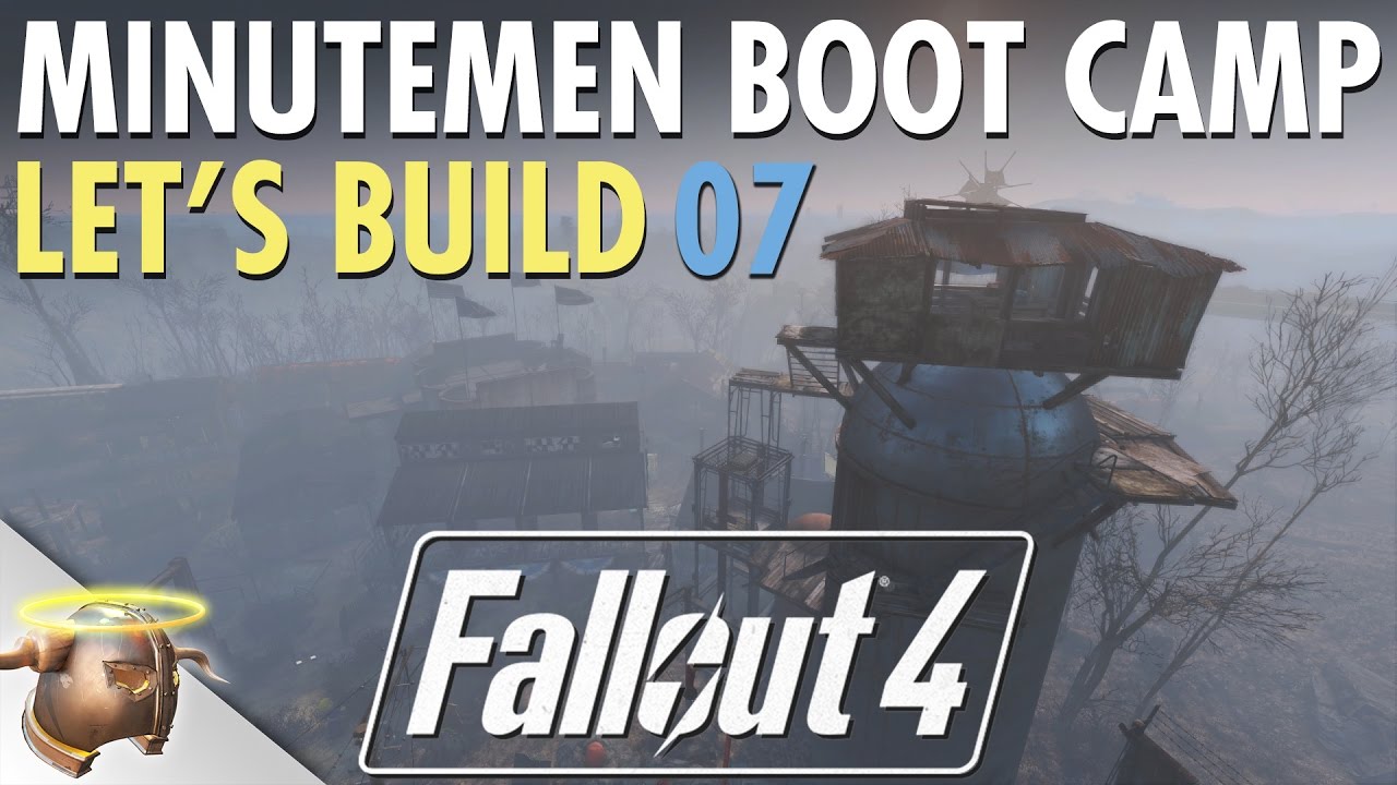 #Fallout 4: #MINUTEMEN BOOT CAMP Let's Build - EPISODE 7 | RangerDave ...