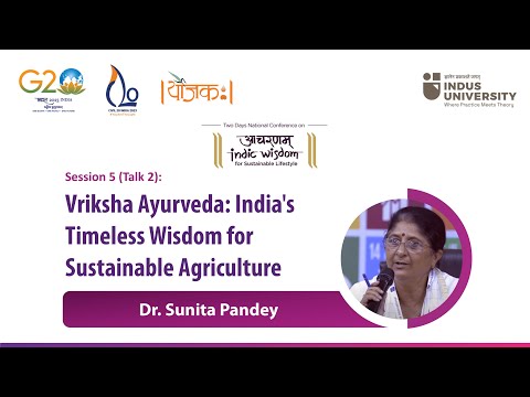 Vriksha Ayurveda: India's Timeless Wisdom for Sustainable Agriculture - By Sunita Pandey #IndicTalks