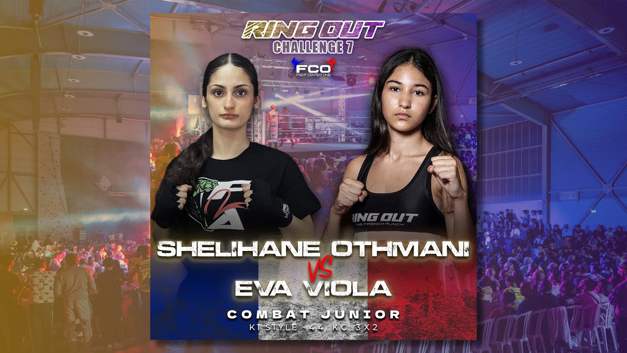 RING OUT CHALLENGE 7 - COMBAT JUNIOR -44 KG 3X2 - SHELIHANE OTHMANI VS EVA VIOLA - YouTube