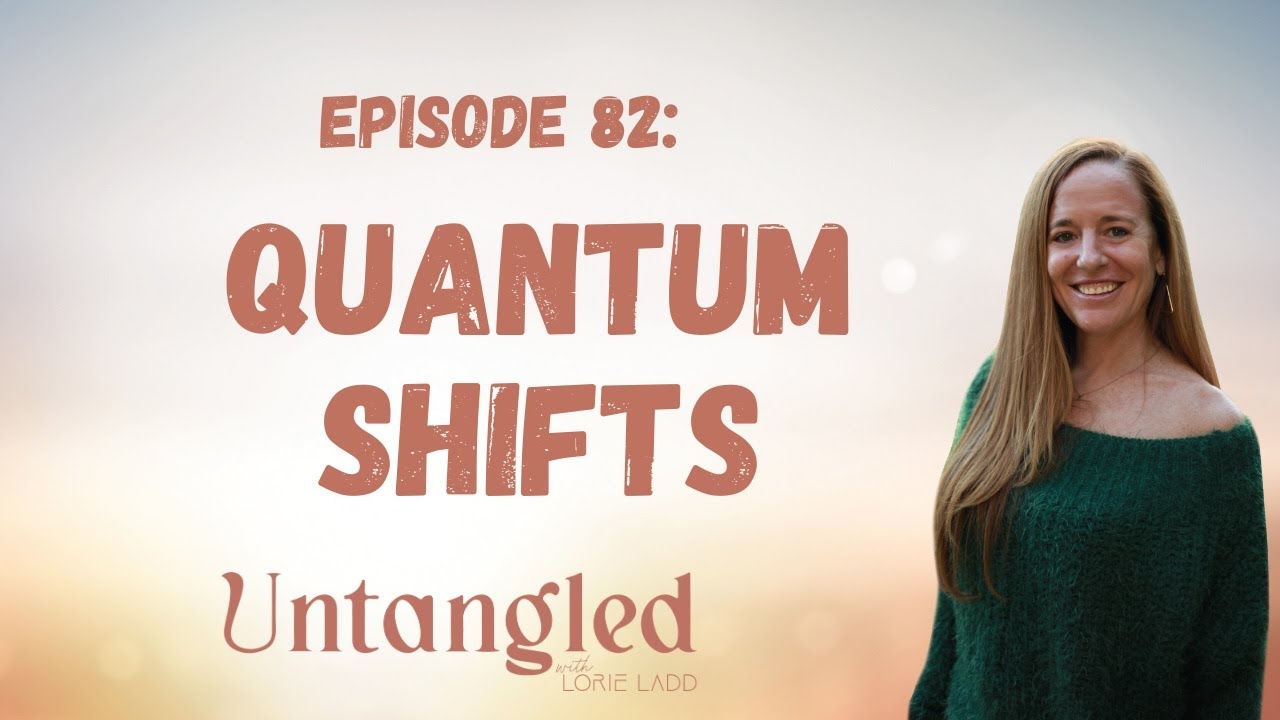UNTANGLED Episode 83: Quantum Shifts - YouTube
