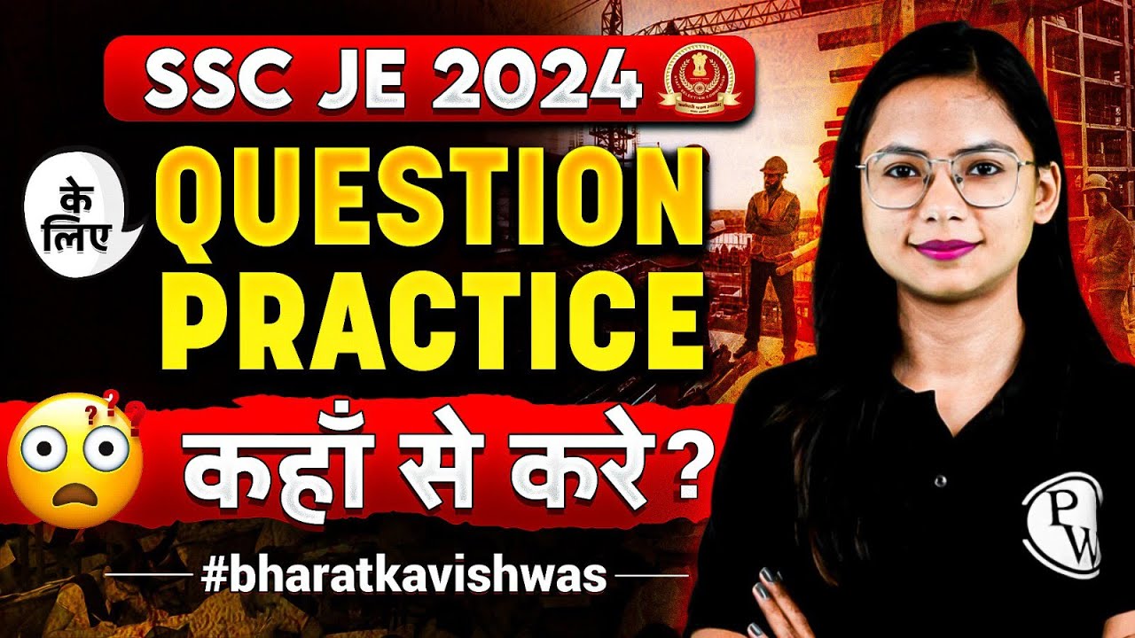 How To Practice Questions For SSC JE 2024 Exam? | SSC JE 2024 ...
