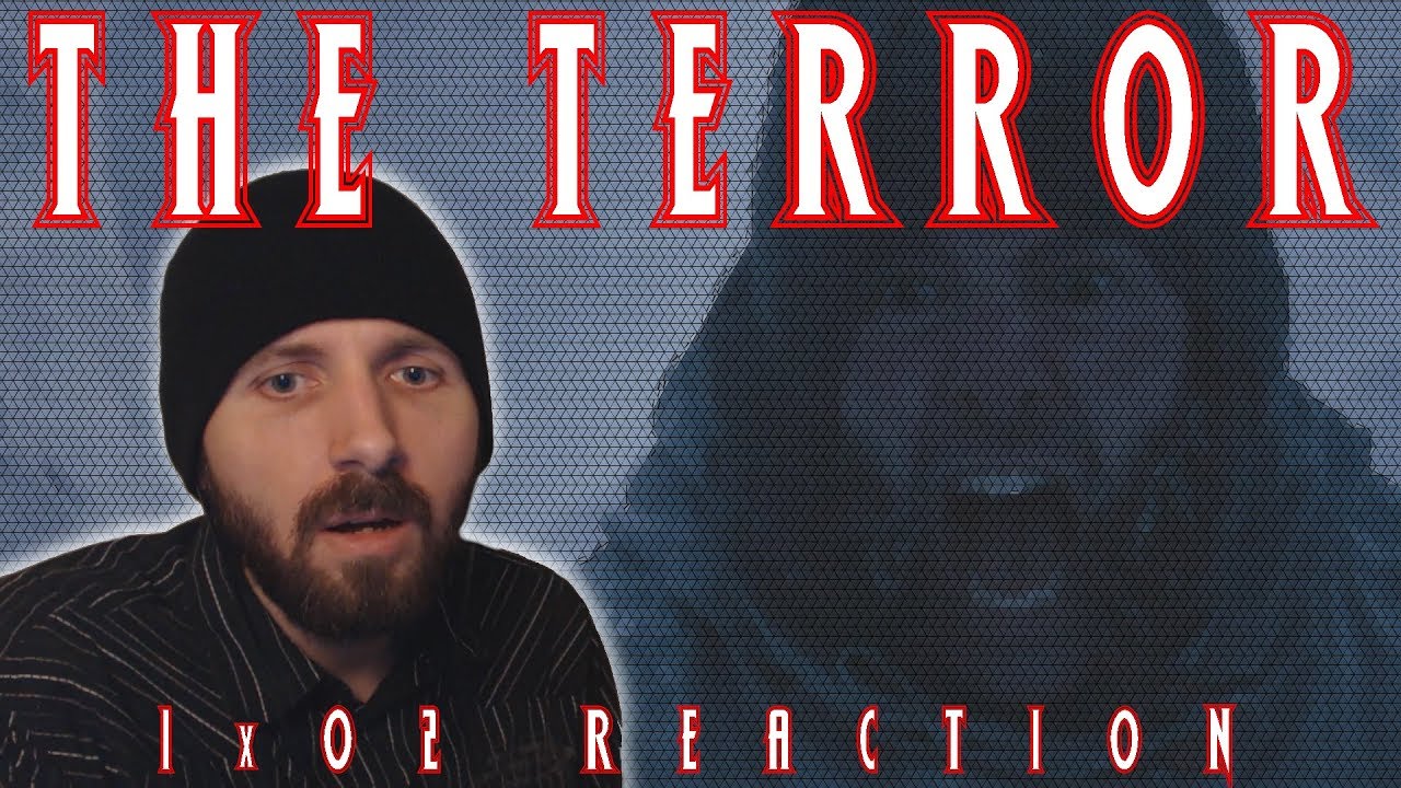 REACTION The Terror 1x02 - Gore - YouTube