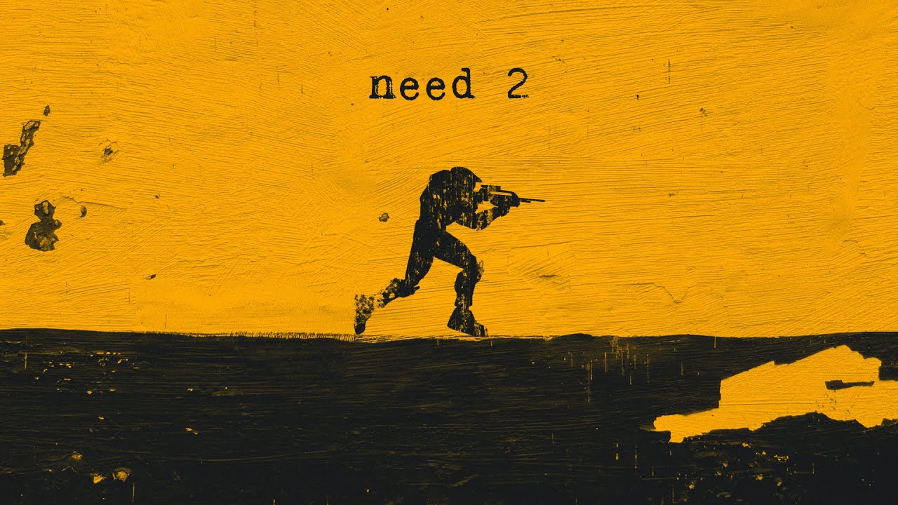 Need 2 - YouTube