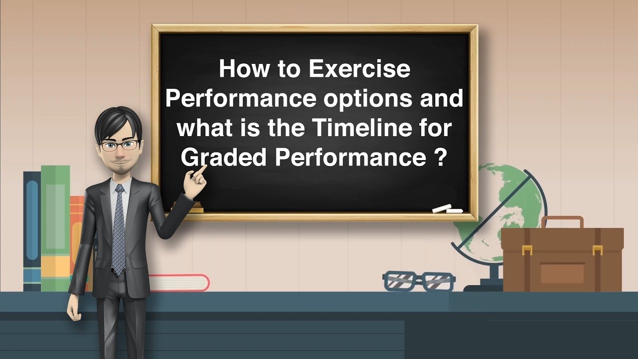 Exercise Performance Options and Timeline for Graded Performance on ...
