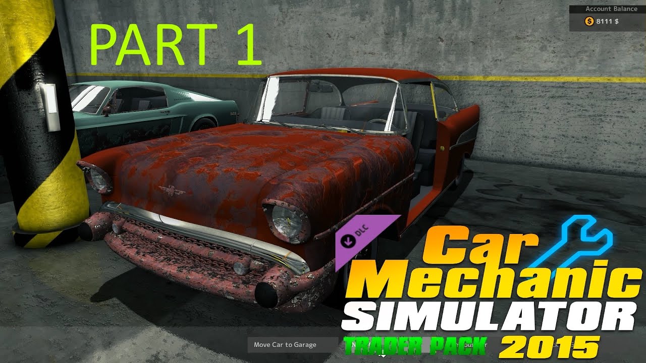 Car Mechanic Simulator 2015 Trader Pack DLC - Episode 7 Part 1- 57 ...