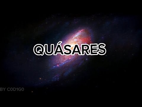 Quásares-¿Qué son ? te lo explico en corto - YouTube