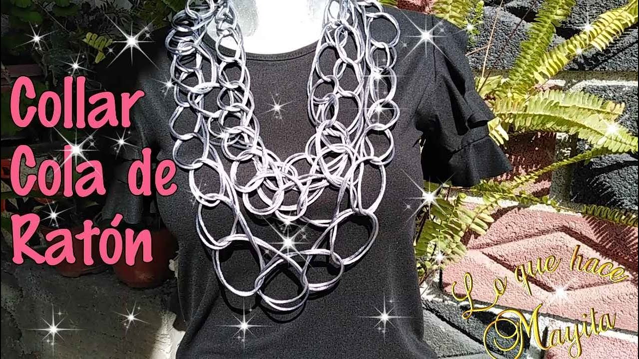 Collar de cola de ratón | - YouTube