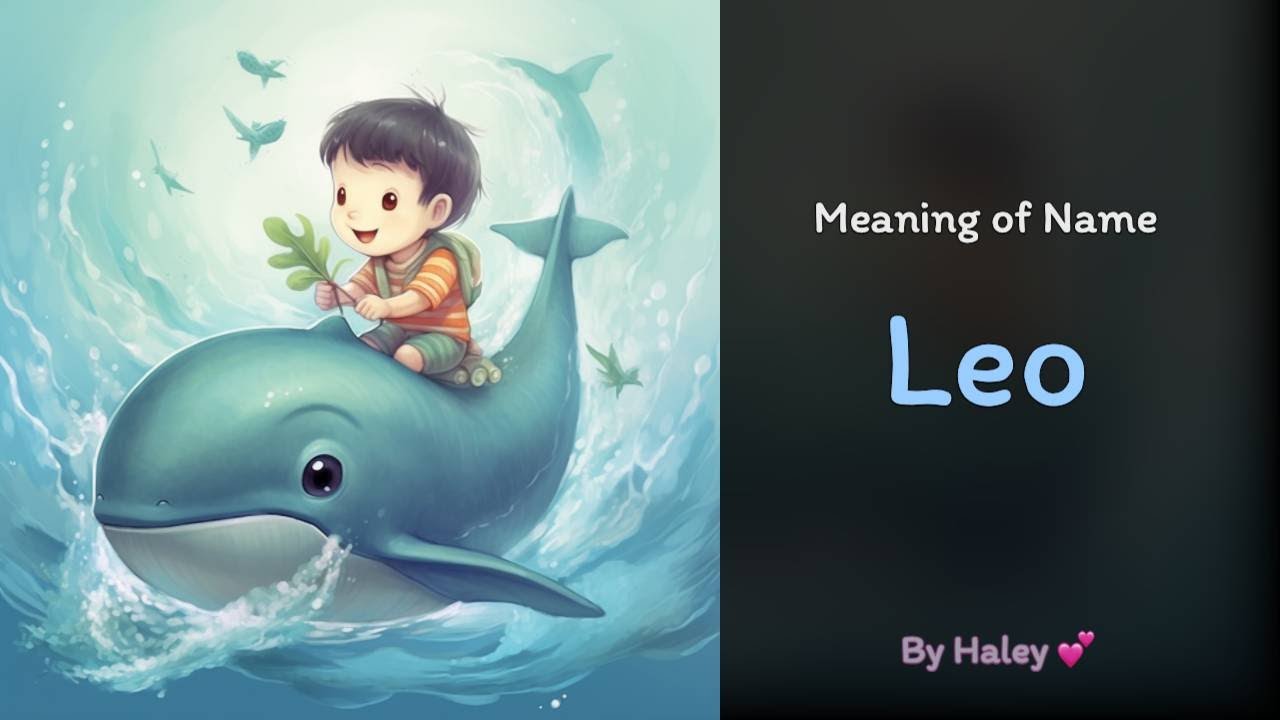 Meaning of boy name: Leo - Name History, Origin and Popularity - YouTube