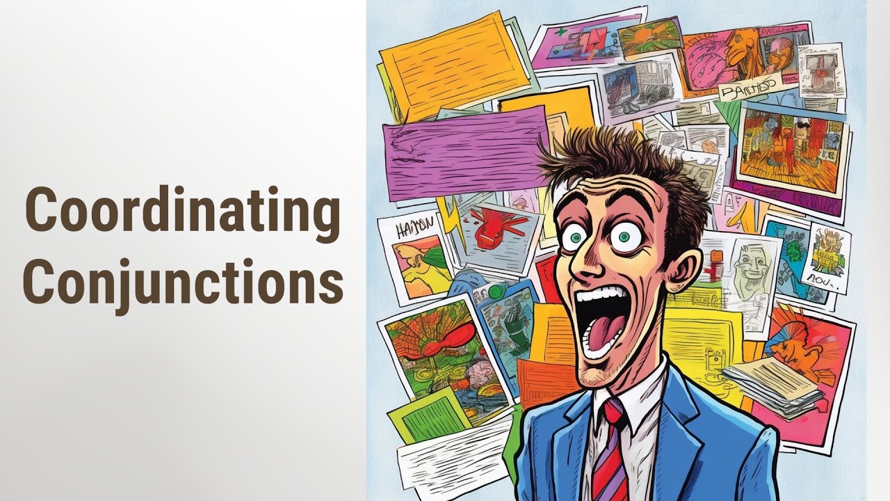 Understanding Coordinating Conjunctions: Bridge Your Words! - YouTube