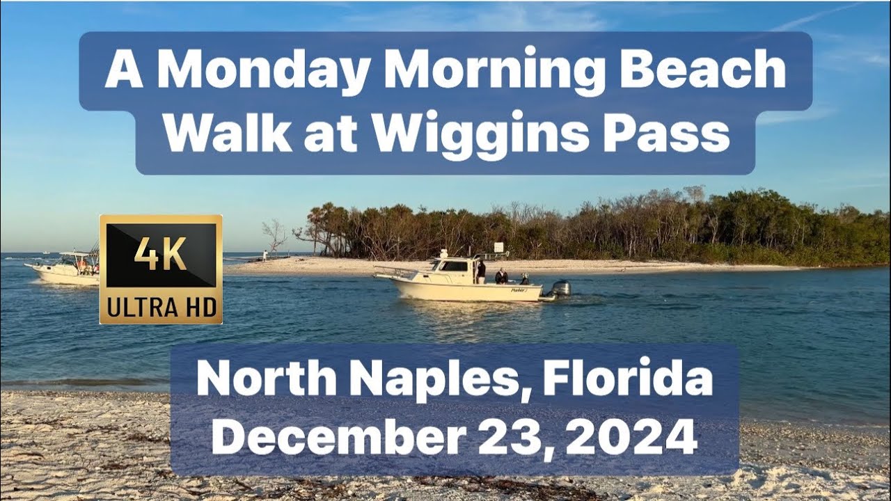 A Monday Morning Beach Walk Along the Shore of Wiggins Pass in North ...