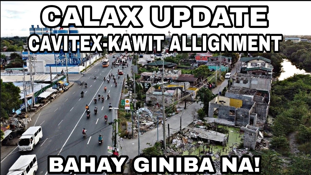 CALAX UPDATE CAVITEX-KAWIT ALLIGNMENT#CAVITELAGUNAEXPRESSWAY#DPWH# ...