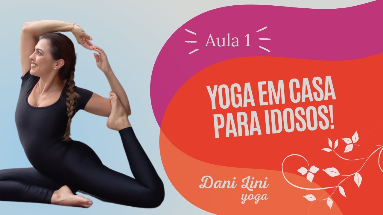 Vem conhecer o Yoga! Comece a Praticar Yoga em Casa | Aula Introdutória ...