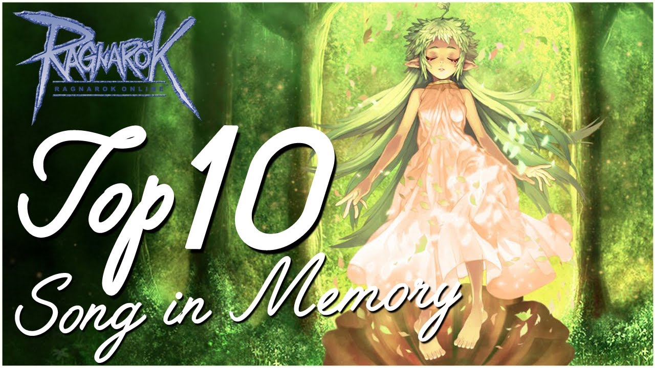 10 เพลงในโลกของ RO ที่อยู่ความทรงจำ | Ragnarok Online - YouTube