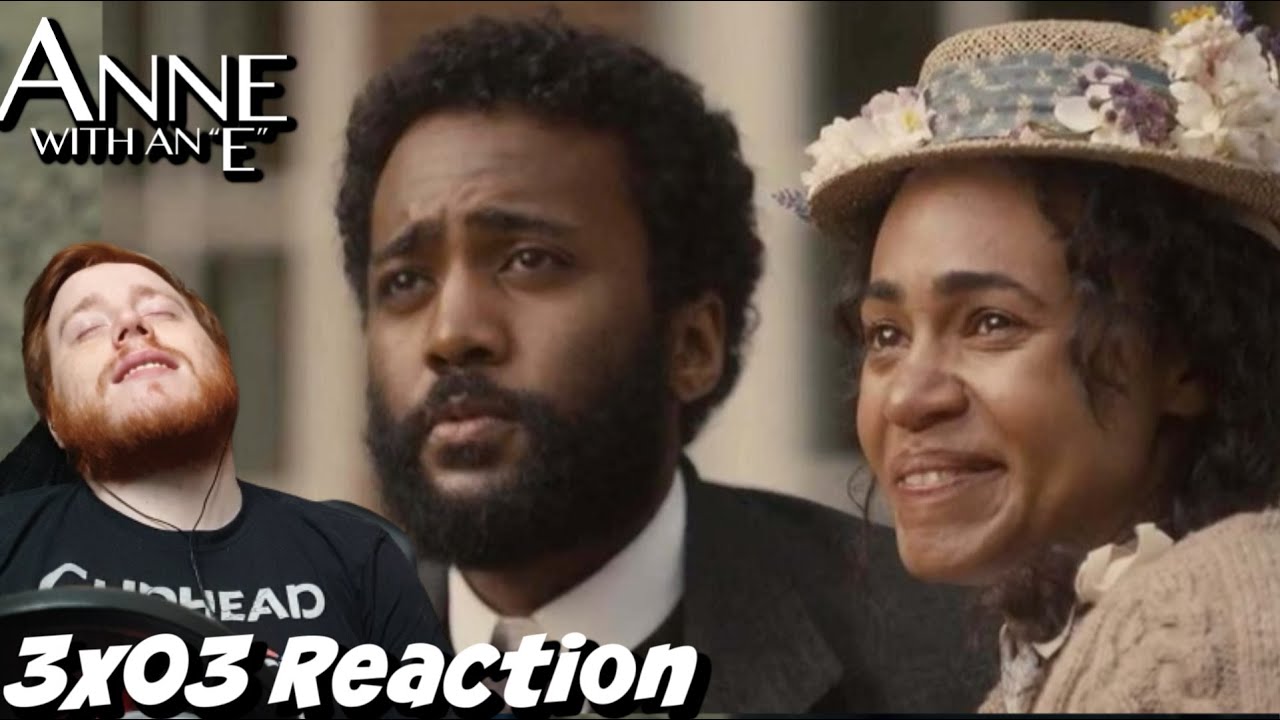 Anne With An E Season 3 Episode 3 Reaction - YouTube