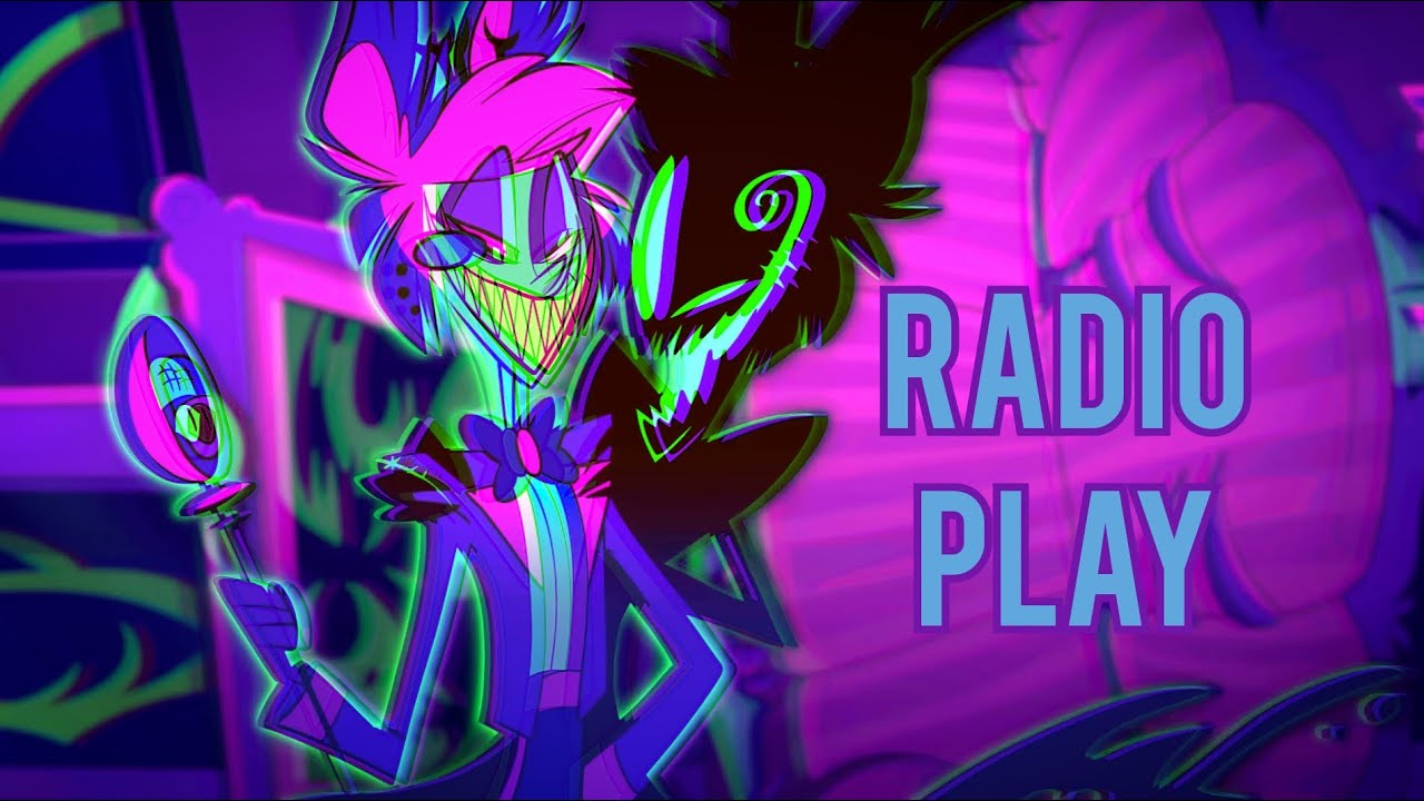 Hazbin hotel Alastor AMV - Radio Play - YouTube