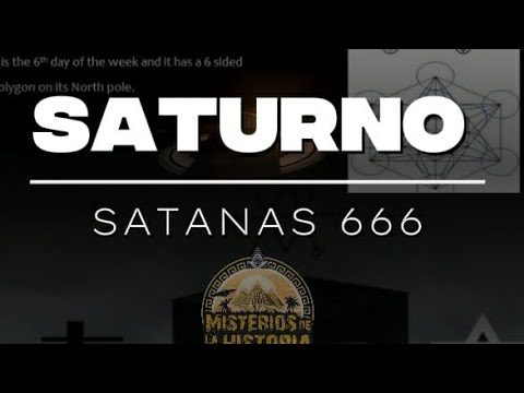 Satanas es saturno 666 la marca de la bestia #misteriosdh #saturno ...