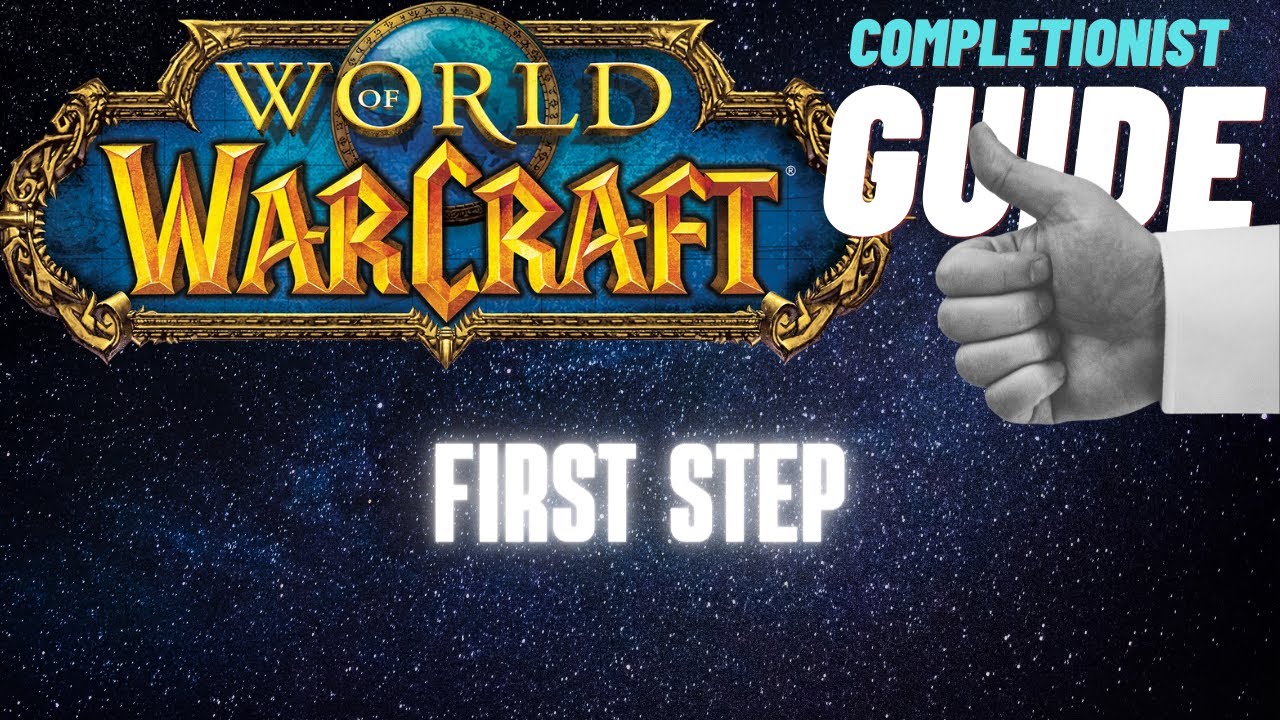 The First Step WoW Quest completionist guide - YouTube
