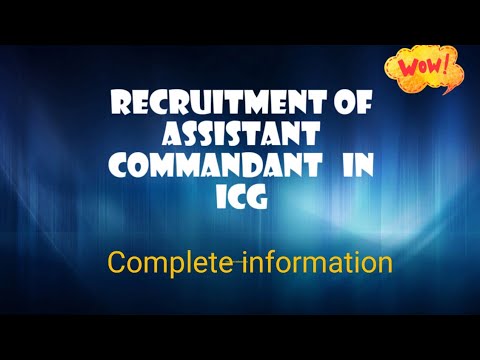 assistant commandant job in ICG - YouTube