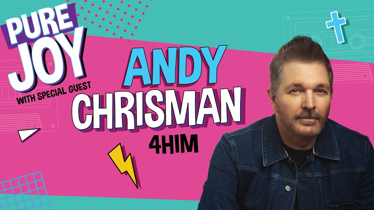 Andy Chrisman From 4Him| Pure Joy - YouTube