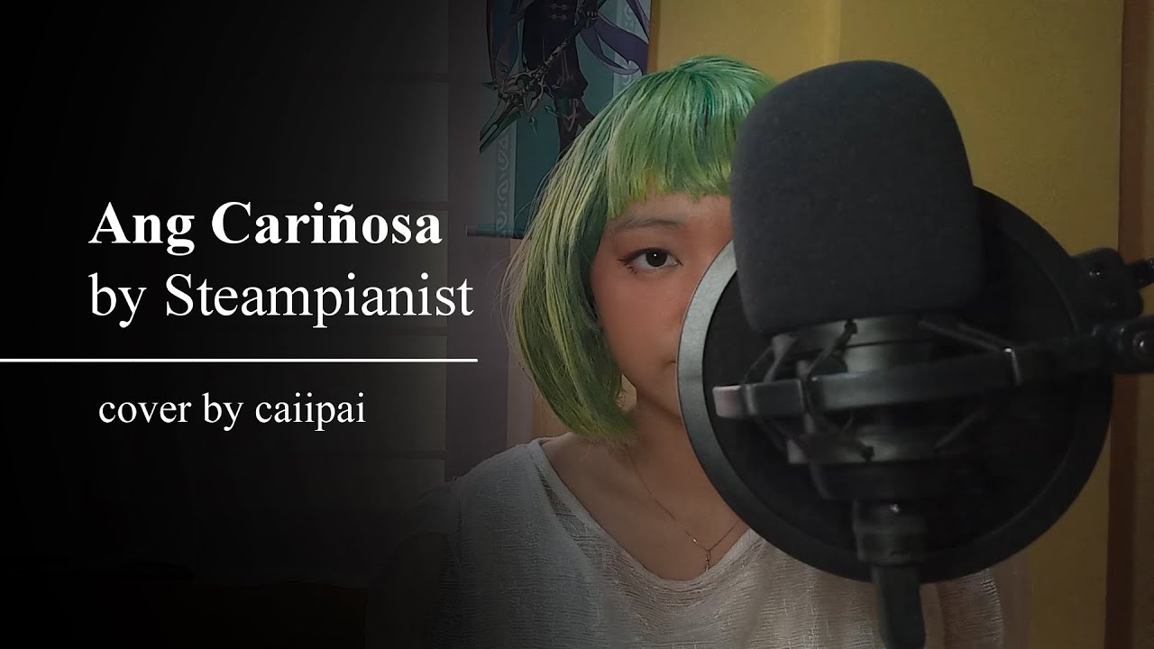 Ang Cariñosa by Steampianist | cover by caiipai - YouTube
