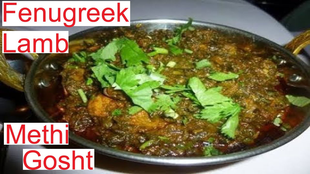 How to Cook Fenugreek Lamb (Methi Gosht) Recipe - YouTube