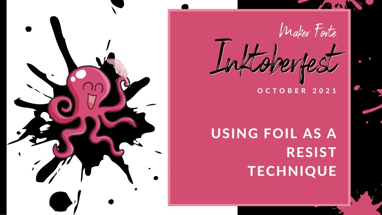 I bet you didn't know you can use foil as a resist! Inktoberfest 2021 ...