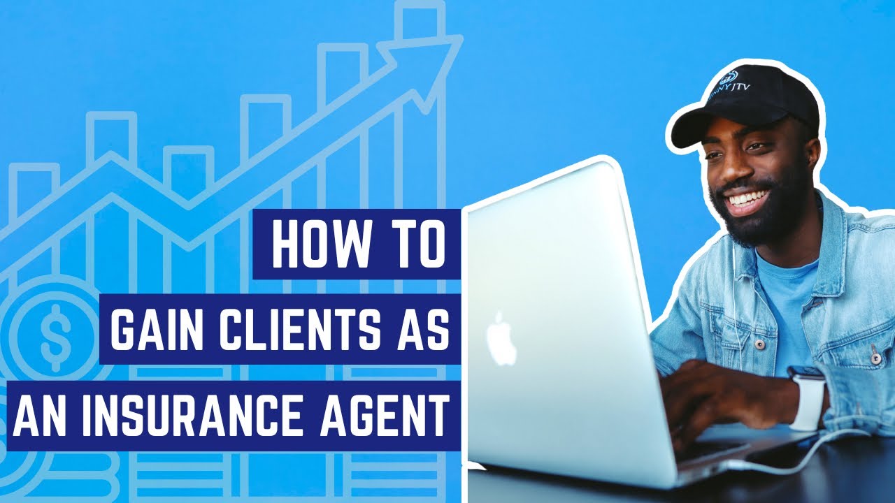 How to Find Clients as an Insurance Agent - YouTube
