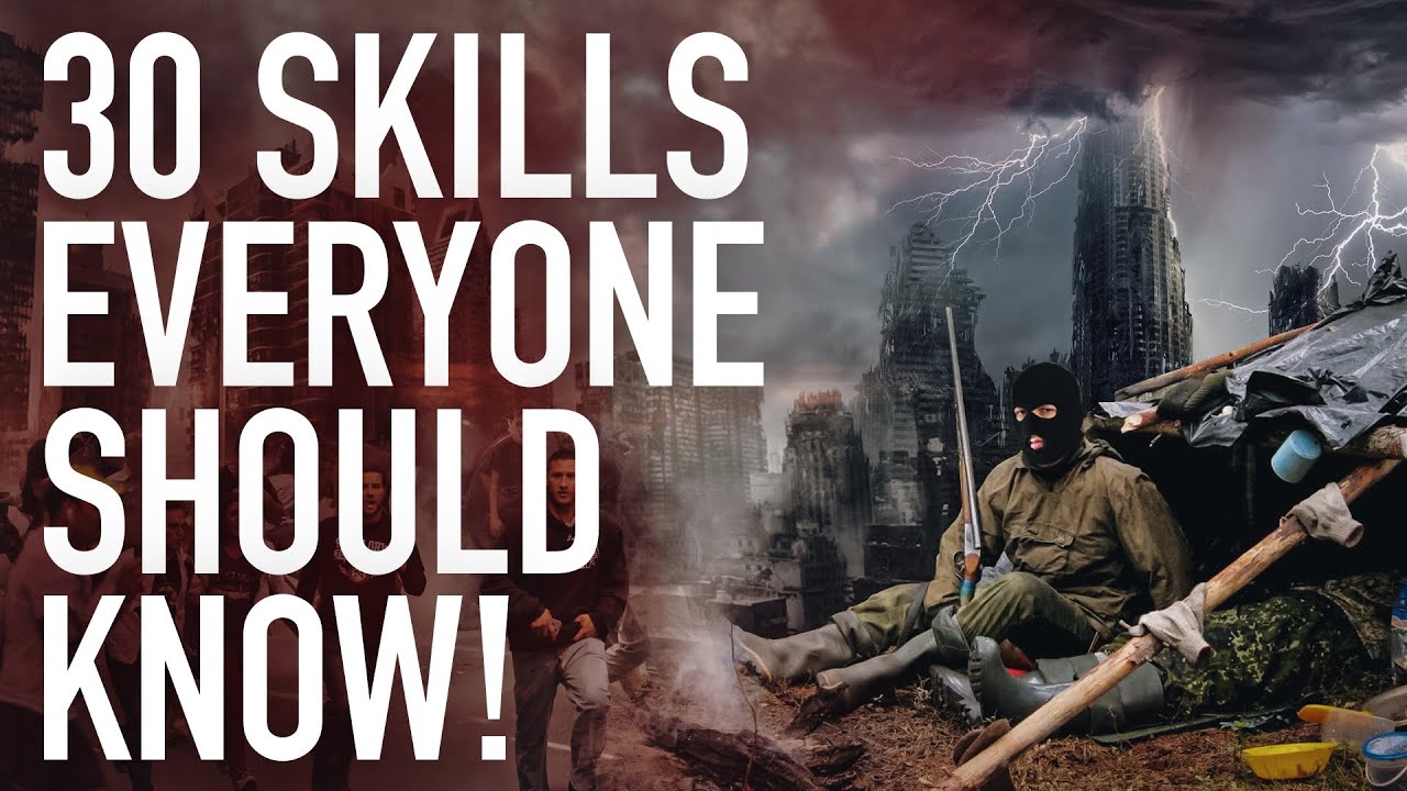 30 Survival Skills Everyone Should Know Before The Imminent Economic ...